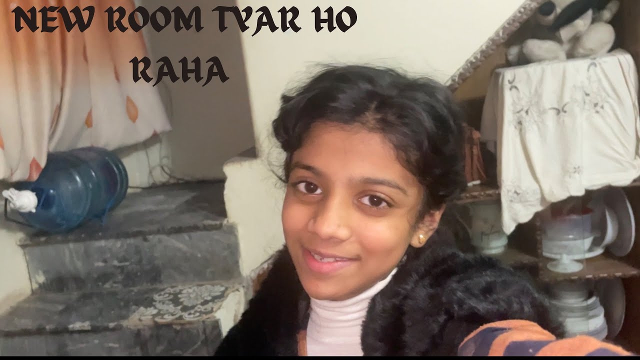 New Room Tyar Ho Raha 😌 - YouTube