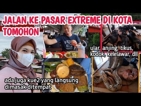 JALAN KE PASAR EXTREME TOMOHON SAMPE GAK BERANI MASUK - YouTube