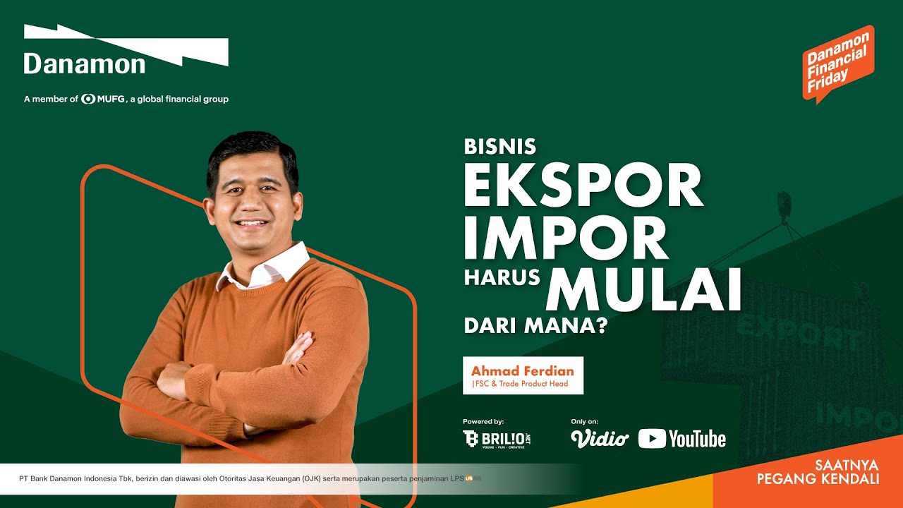 danamon-financial-friday-162-bisnis-ekspor-impor-harus-mulai-dari-mana