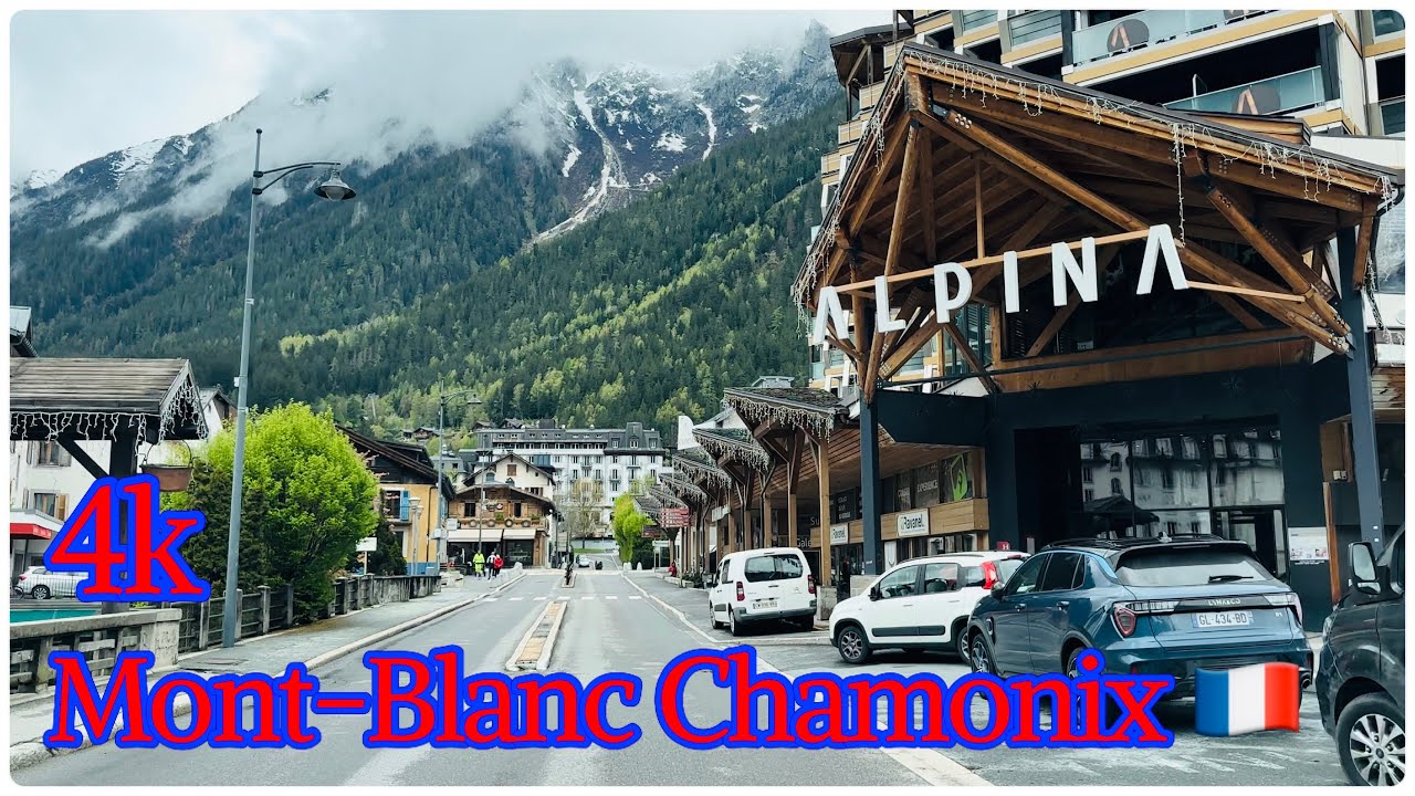 Driving in France | Chamonix-Mont-Blanc | beautiful road and city tour ...