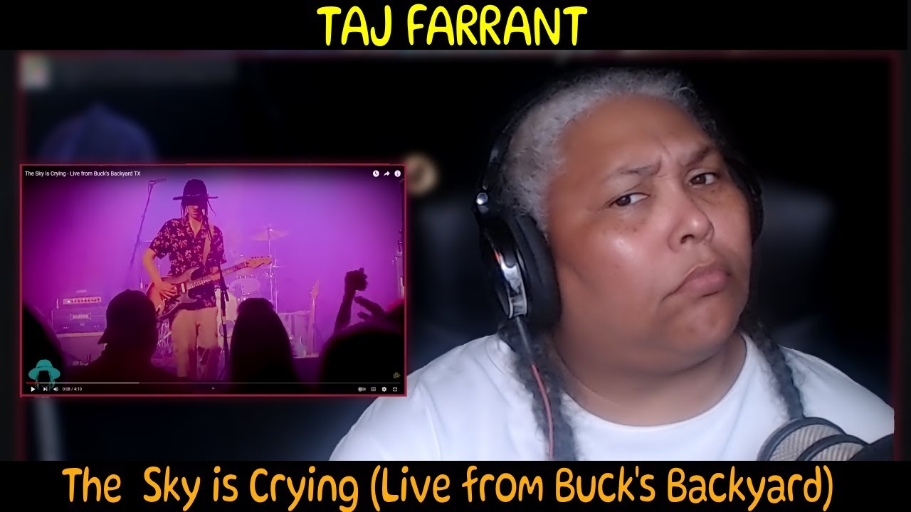 Taj Farrant - The Sky is Crying - Live from Buck's Backyard TX ...