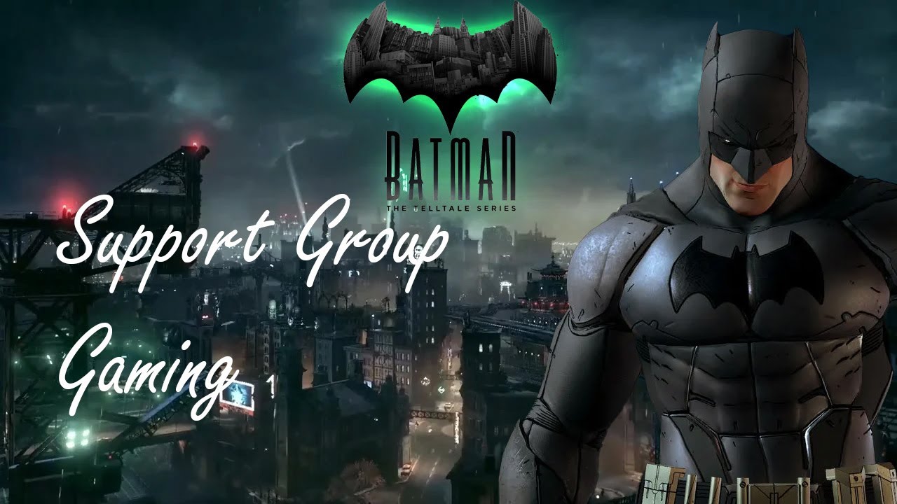 Batman Telltale Season 1 - Support Group - Part 1 - Harvey for Mayor ...