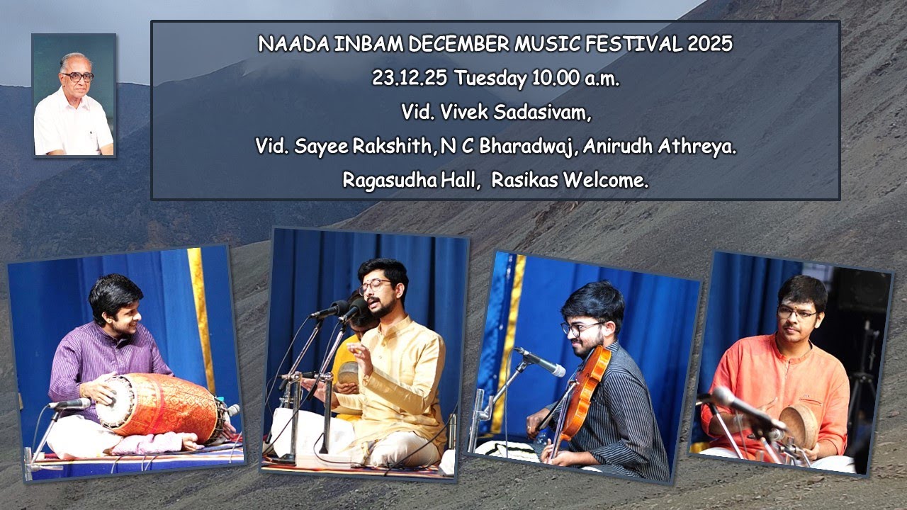 Vidwan Vivek Sadasivam - NAADA INBAM DECEMBER MUSIC FESTIVAL 2025 - 23. ...
