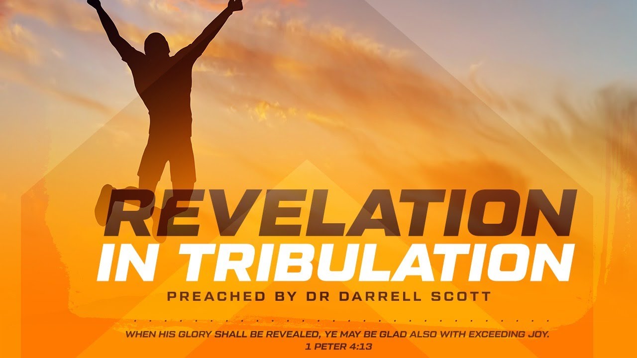 "Revelation in Tribulation" - Sunday, June 21, 2020 - YouTube