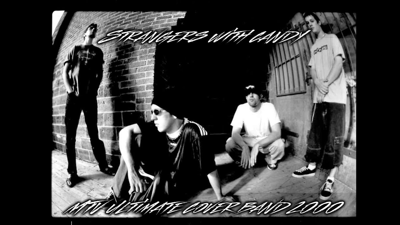 Strangers With Candy - 2000 MTV Cover Band Battle Set - YouTube