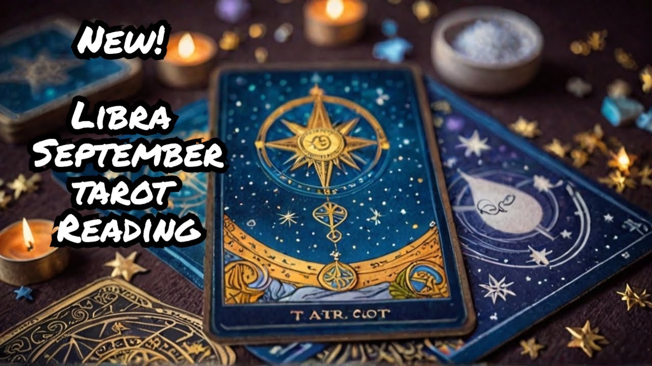 Libra: New! Conquer Your Destiny September Tarot Reading - YouTube