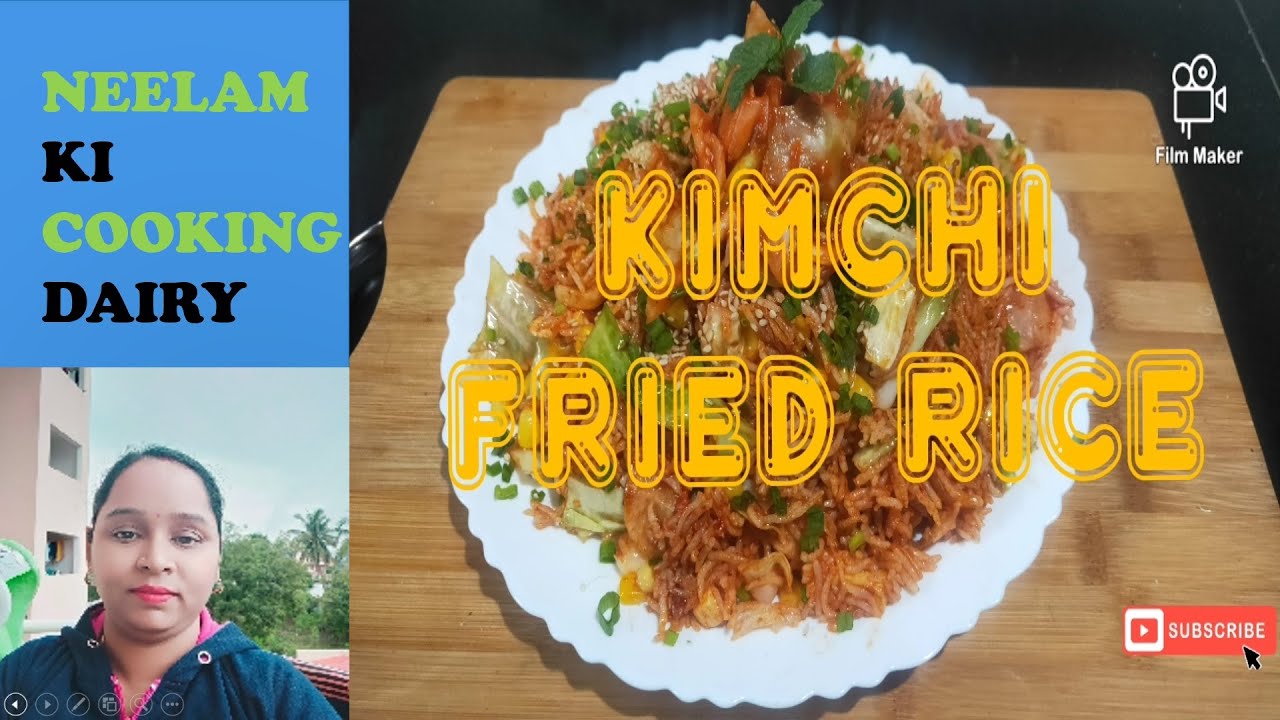 Kimchi Fried Rice || किमची चावल || Korean Dish || Neelam Ki Cooking ...