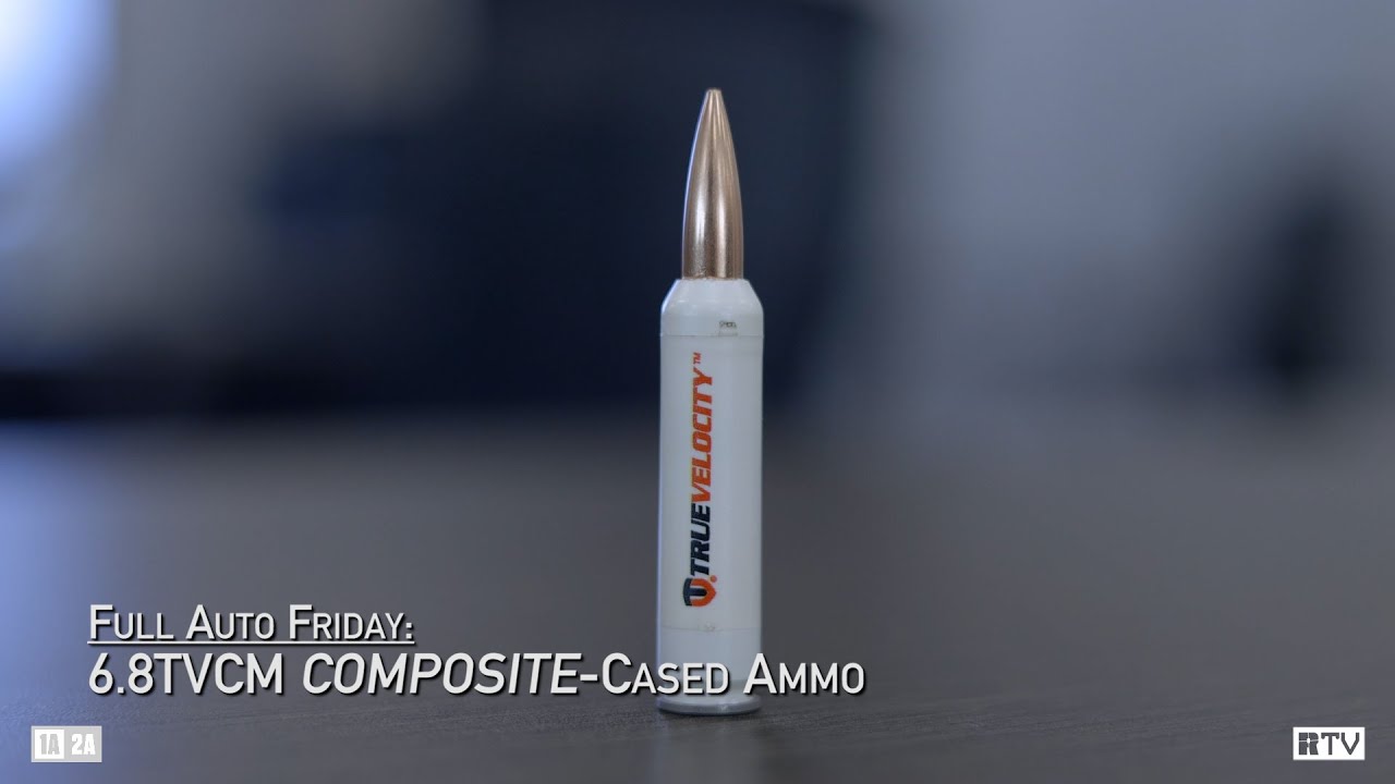 True Velocity Ammo: 6.8 TVCM Composite-Cased Ammo - YouTube
