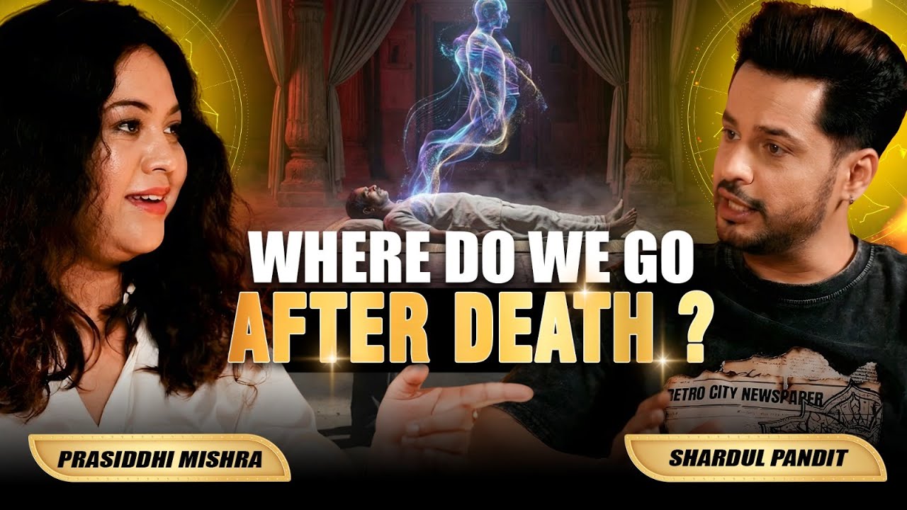 Prasiddhi Mishra on Where Do We Go After Death? The Truth About Souls ...
