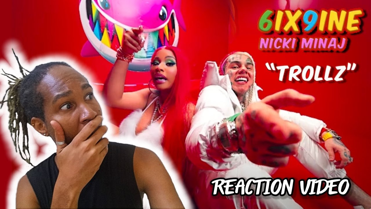 6ix9INE FT NICKI MINAJ - TROLLZ | REACTION - YouTube