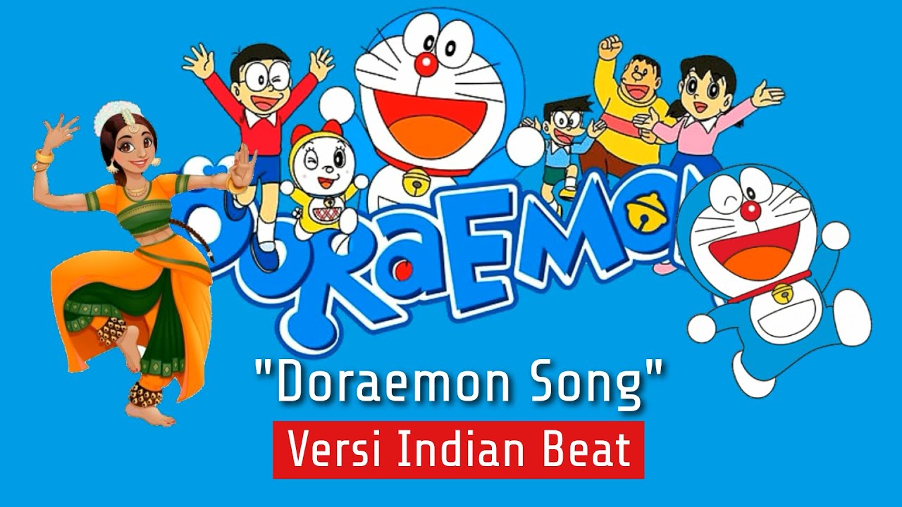 Doraemon no Uta (Versi Indian Beat) | Lagu Tema Doraemon | Lagu Kanak ...