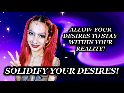 SOLIDIFY YOUR DESIRES: DON'T RUN AWAY FROM THEM! - YouTube