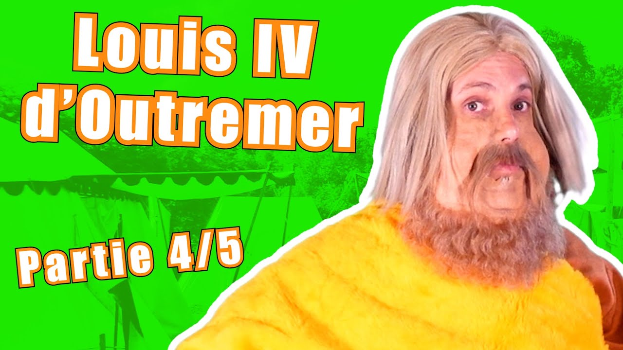 Épisode 38 : Louis IV d'Outremer (4/5) - YouTube