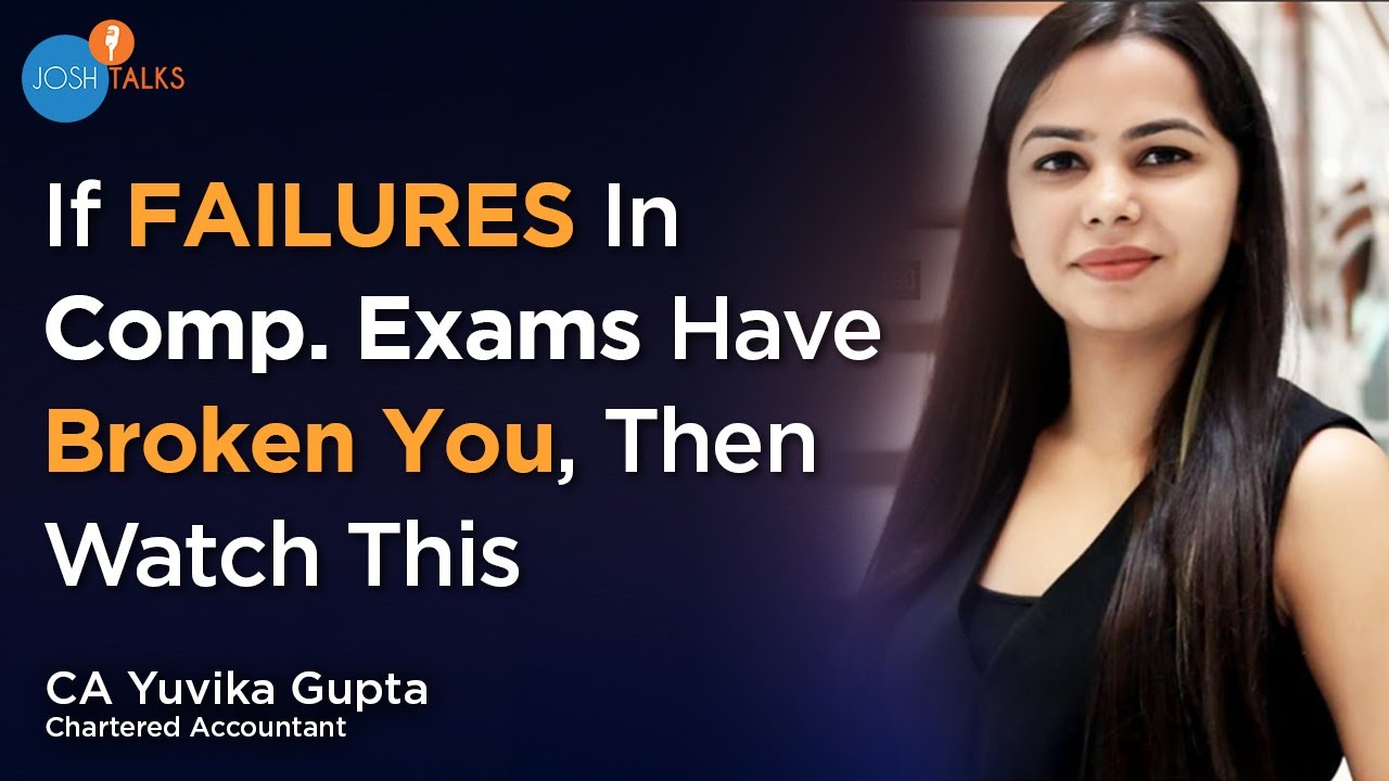 What Failures & Hard Times Teach Us About Success | CA Yuvika Gupta | Josh Talks - YouTube