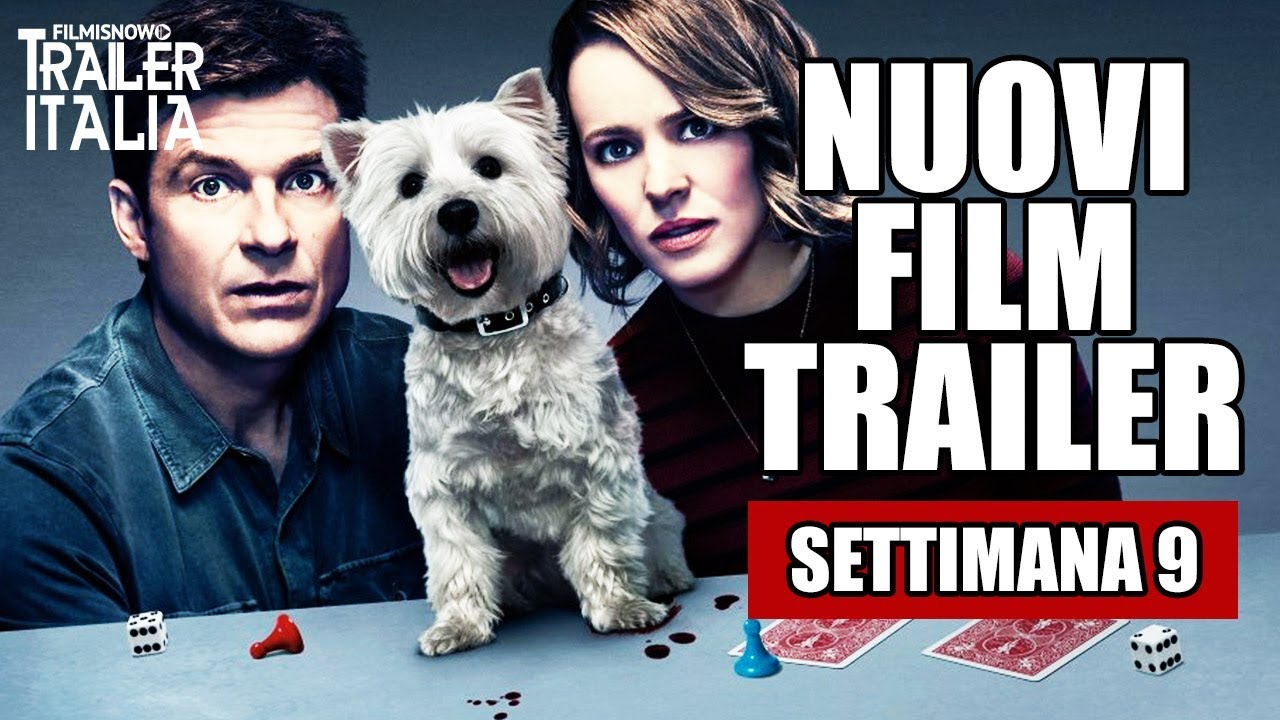 NUOVI FILM TRAILER IN ITALIANO COMPILATION (2018) - settimana #9 - YouTube