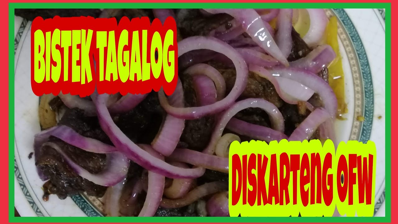 BISTEK TAGALOG EASY ULAM/DISKARTENG OFW - YouTube