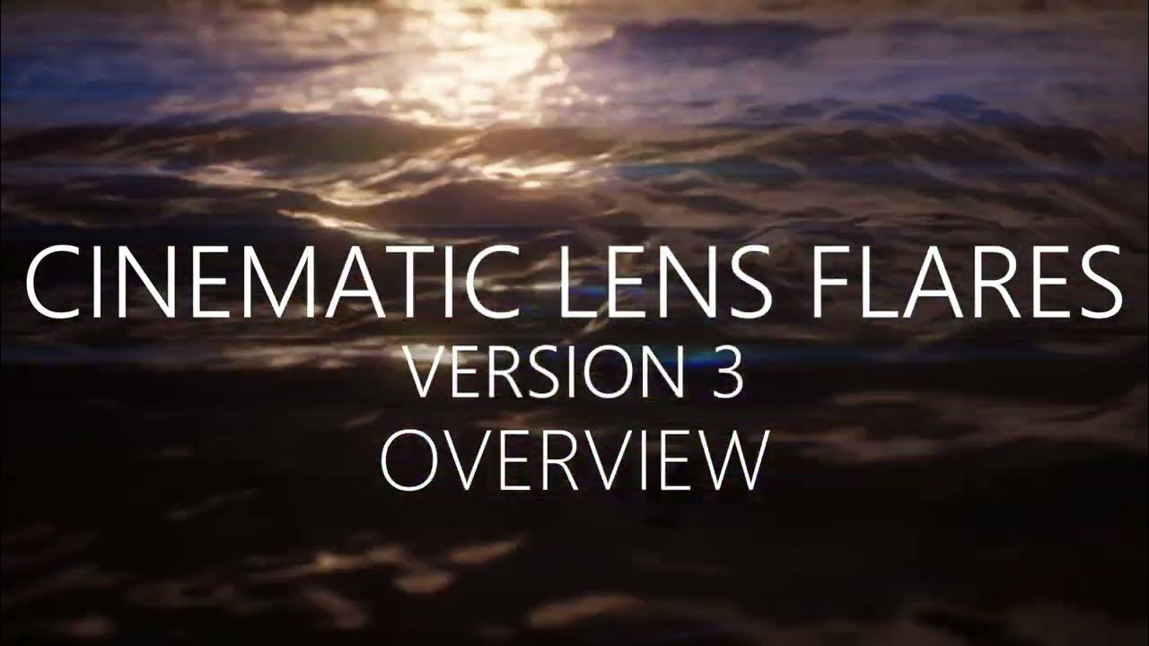 Cinematic Lens Flares for Unreal Engine | Version 3 Overview - YouTube