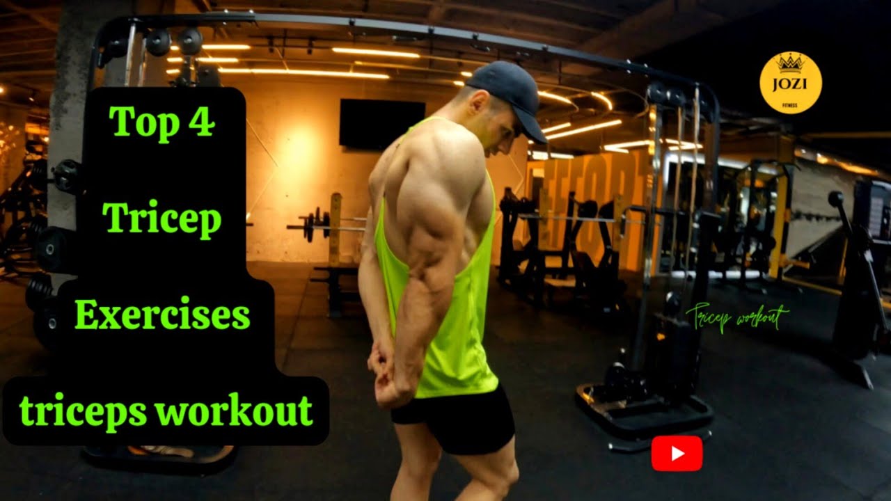 Top 4 Tricep Exercises triceps workout -gym - YouTube
