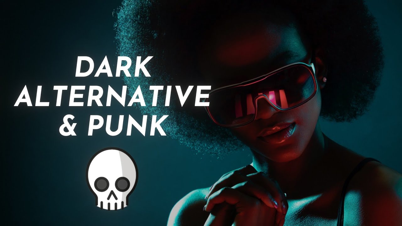 All Dark Alternative & Punk Music from Youtube Audio Library 🎵 17 songs ...
