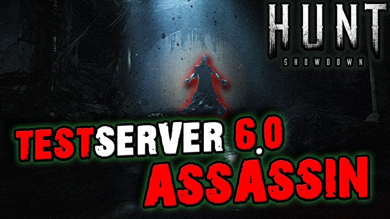 Hunt: Showdown (TESTSERVER) #058 😈 NEUER Boss: Assassin | Let's Play ...