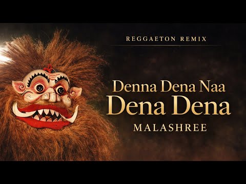 DJ Malashree - Denna Dena Naa Dena Dena (Reggaeton Mix)