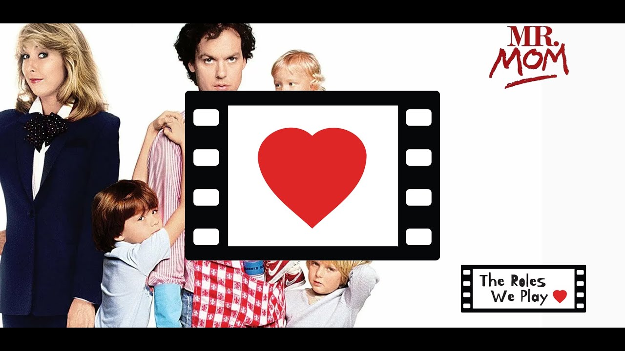 The Roles We Play – Mr. Mom - YouTube