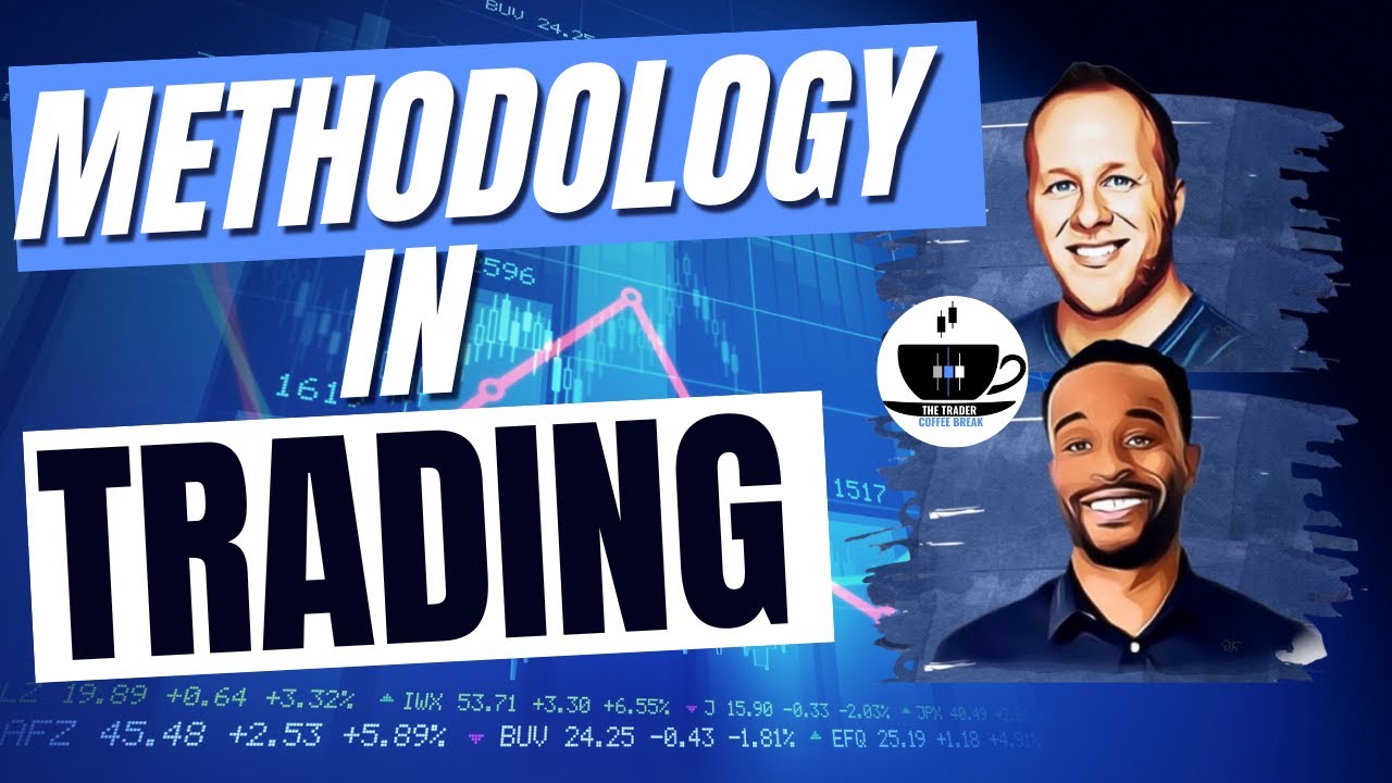 METHODOLOGY IN TRADING - YouTube