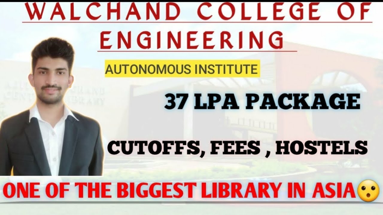 Walchand College of Engineering , Sangli | 37 Lakh Highest 😨| Package ...