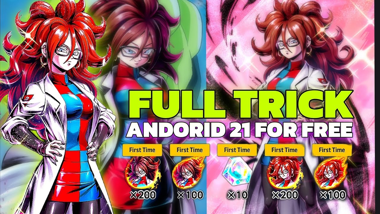 How to Get 2 Android 21 Characters with Full Red Stars & Max Zenkai ...