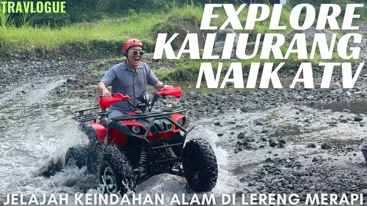 Explore Kaliurang ATV Trip Di Lereng Merapi | TRAVLOGUE - YouTube