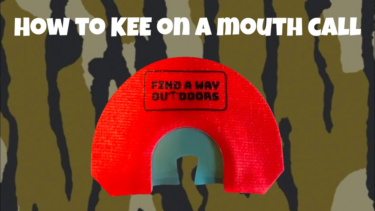 How to KEE on a MOUTH CALL! - YouTube