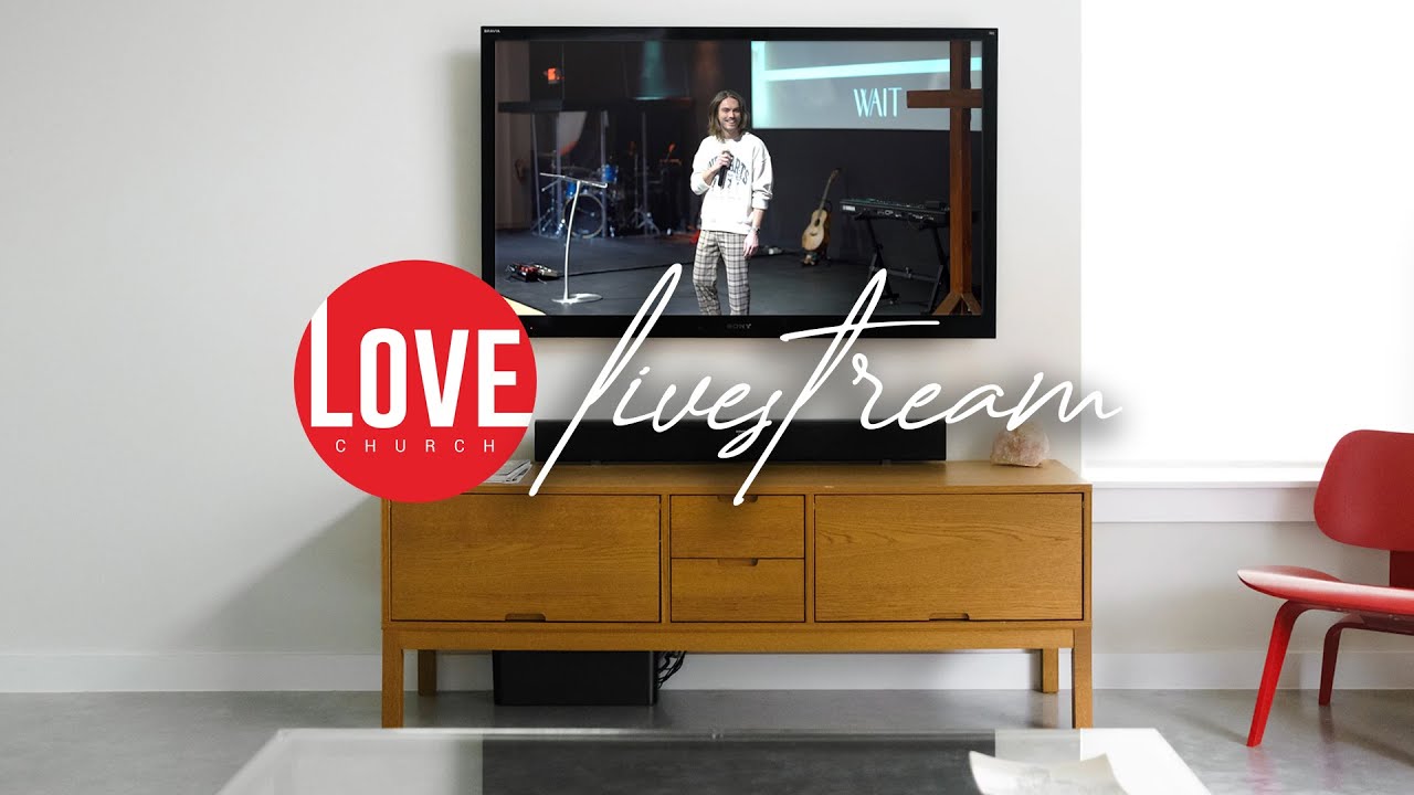 Love Church Livestream | Sunday Morning Service | August 17th, 2025 ...