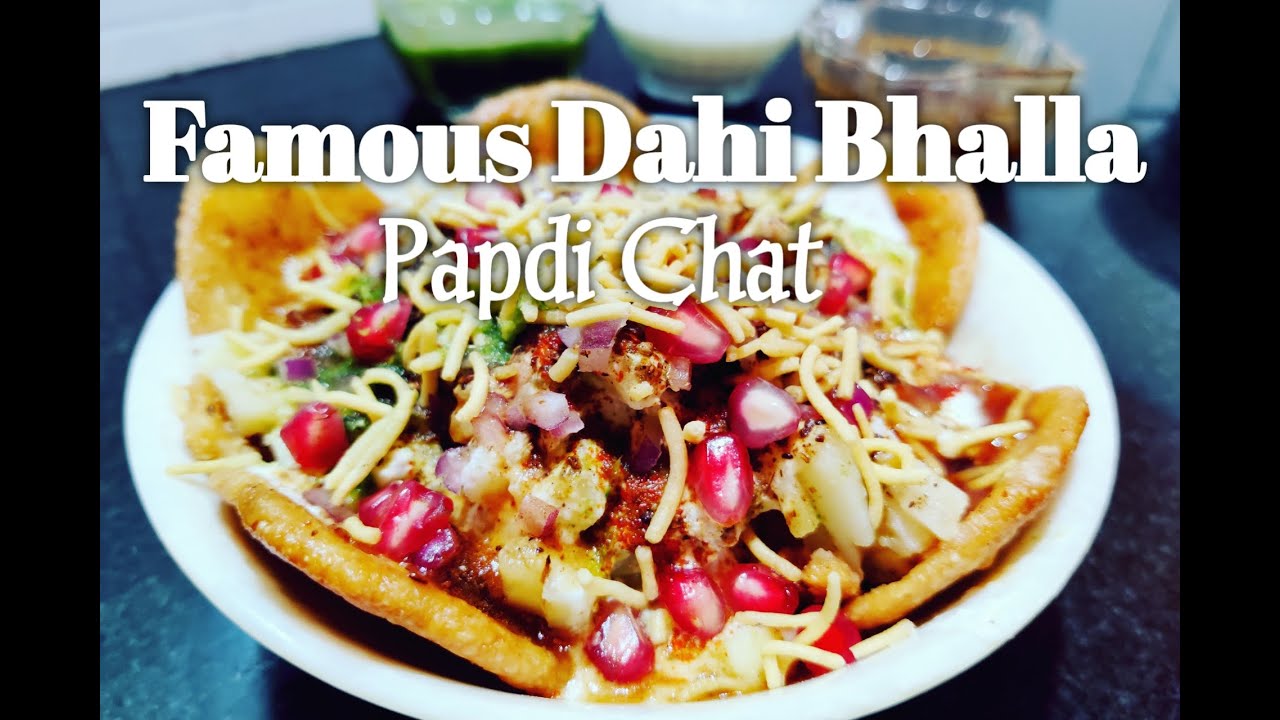 Spacial Dahi Bhalla Papdi Chat I Soft Dahi Bhalla Chat recipe I Famous ...