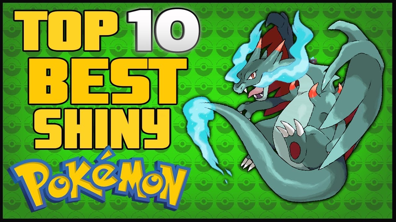 MY TOP TEN FAVORITE SHINY POKEMON - YouTube