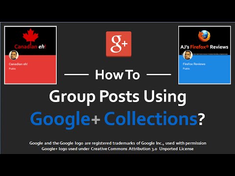 How to Group Posts Using Google+ Collections - YouTube