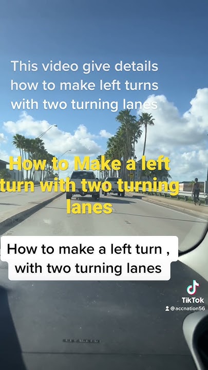 How to make a left turn with two turning lanes - YouTube