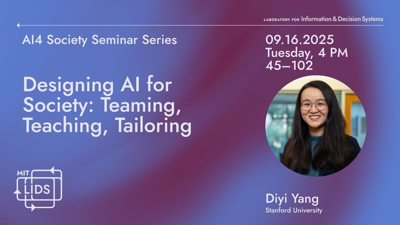 2025 AI4Society Seminar - Diyi Yang (Stanford University) - YouTube