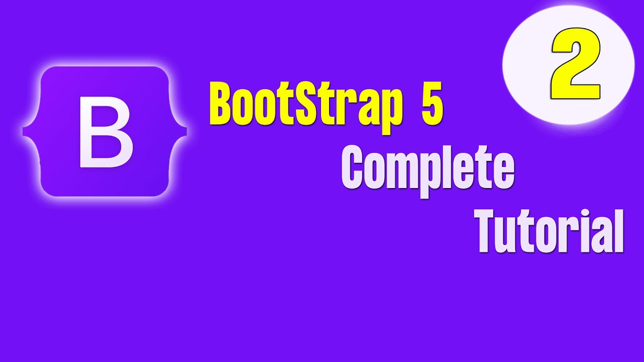 Bootstrap 5 tutorial Part 2 - YouTube