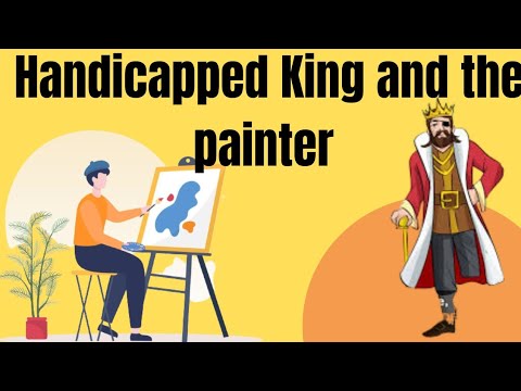 Handicapped king and the painter's Story🤔| King and the painter| بادشاہ ...