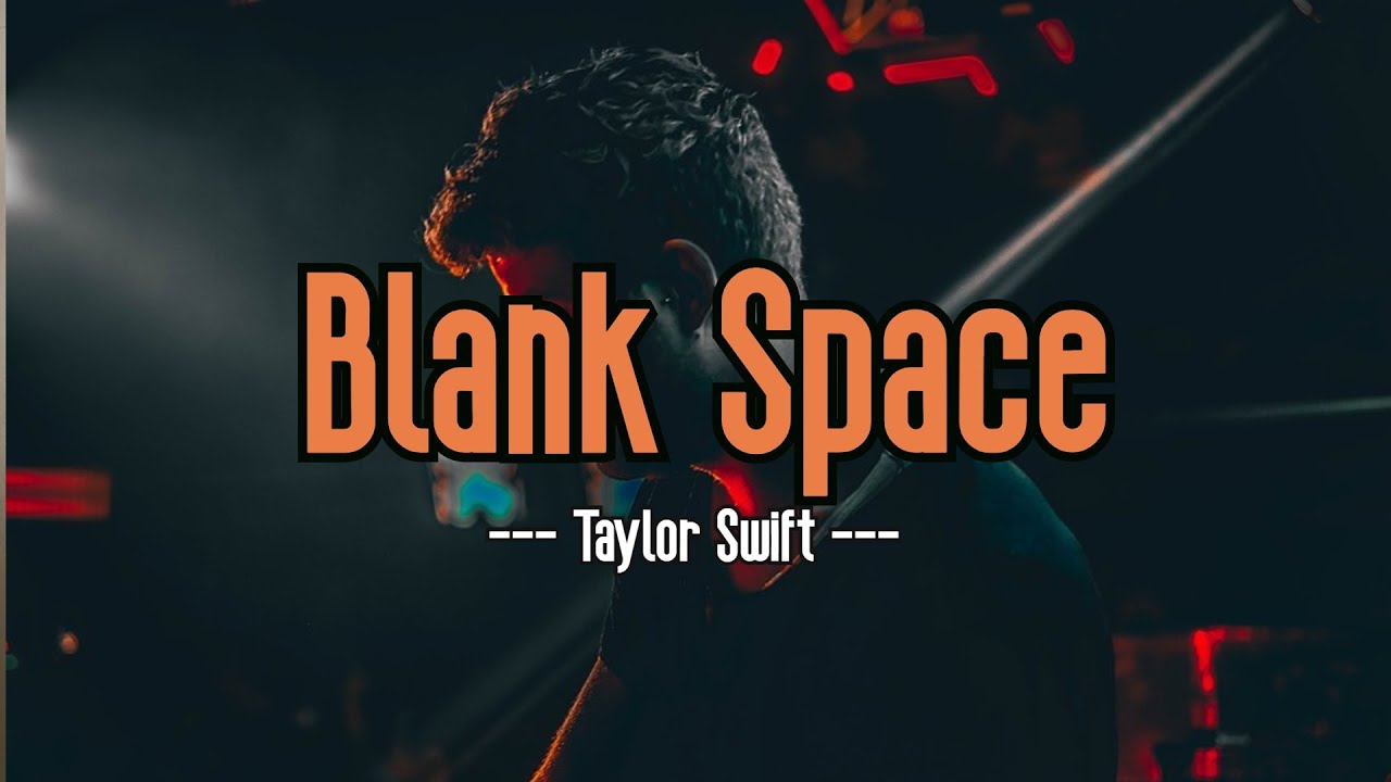 Blank Space - Taylor Swift | Sing-Along Karaoke Songs - YouTube