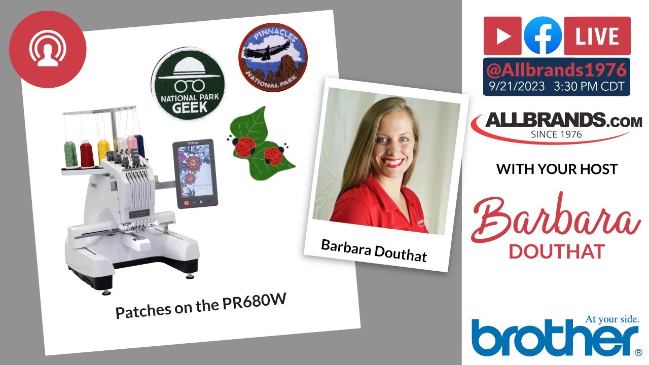 Brother PR680W Auto Patches Live with Barbara Douthat - YouTube