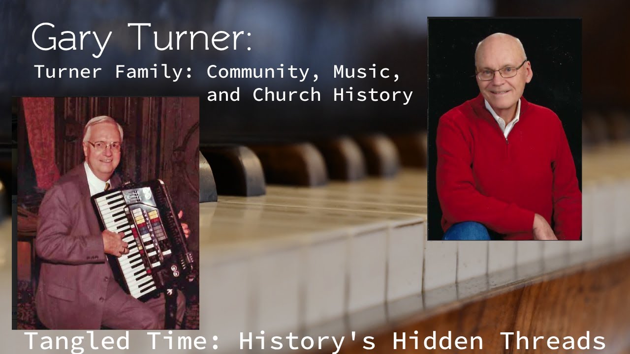 Turner Family: Community, Music, and Church History - YouTube
