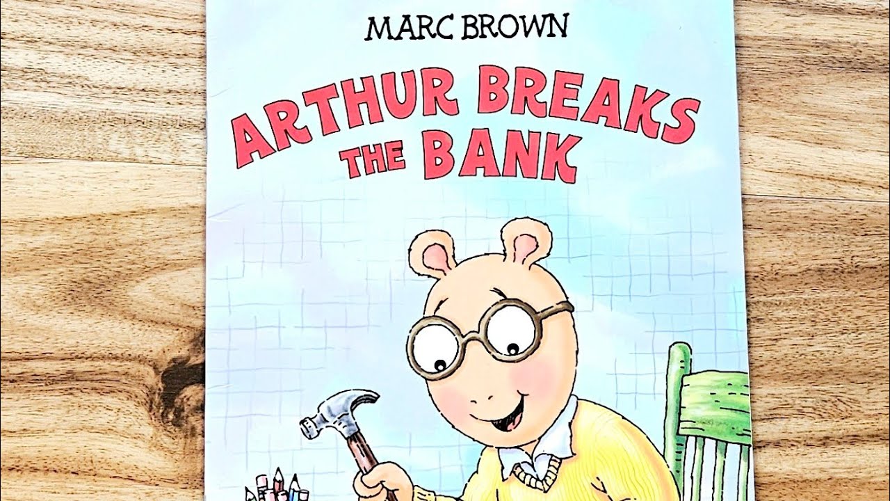 Read aloud book| Arthur Breaks the Bank#readalouds #readstory - YouTube