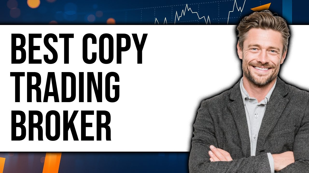 Best Broker Copy Trading - YouTube