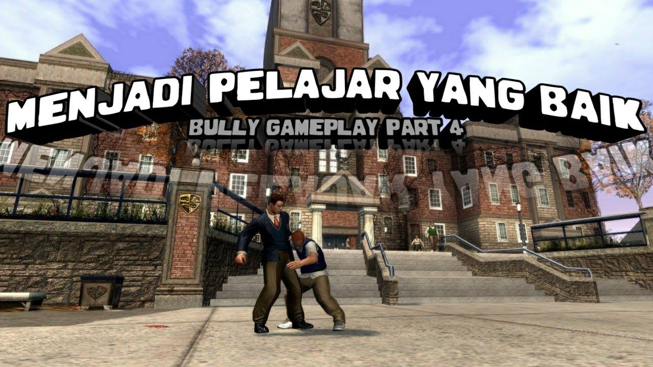 ENGLISH 1 BULLY ANDROID GAMEPLAY Part 4 YouTube english-1-bully-android-gameplay-part-4-youtube