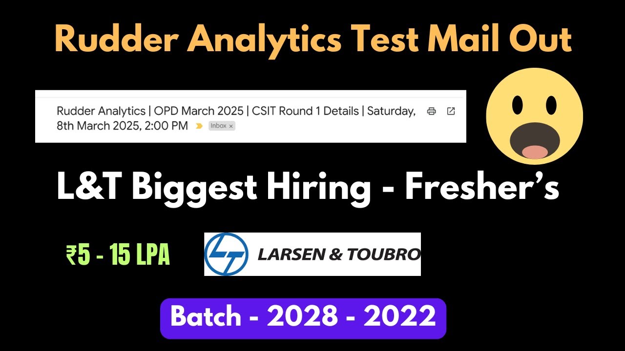 Finally L&T Hiring 2025 | Rudder Analytics Assessment Test | Mass ...