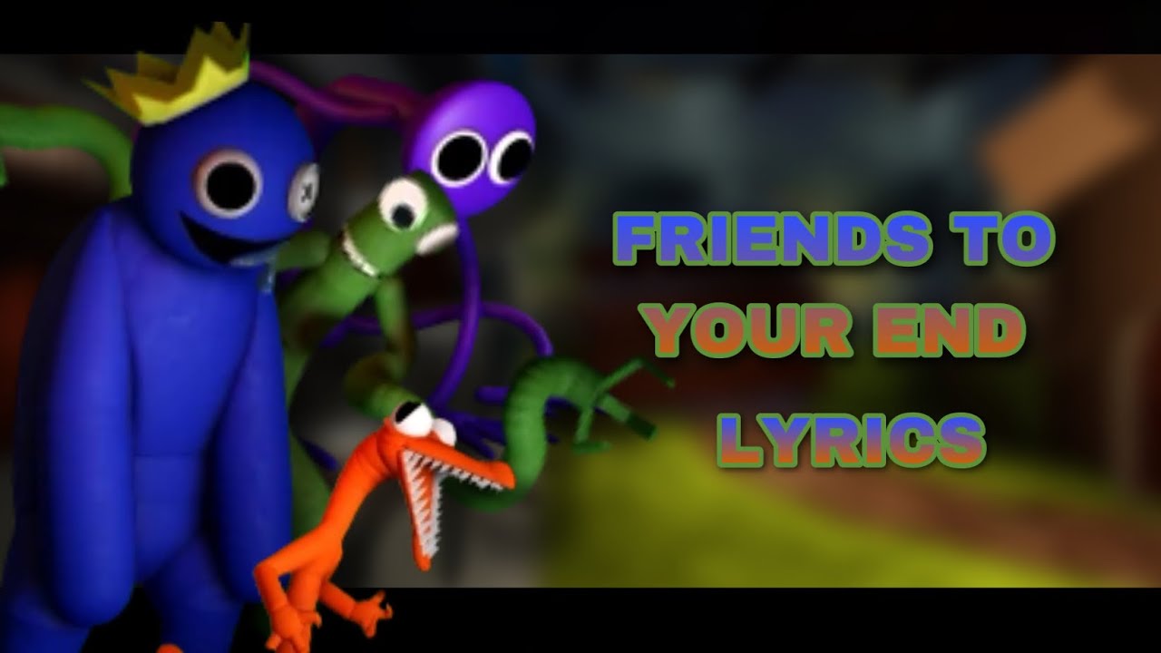 Friday Night Funkin (FNF) Rainbow Friends Friends To Your End Lyrics ...