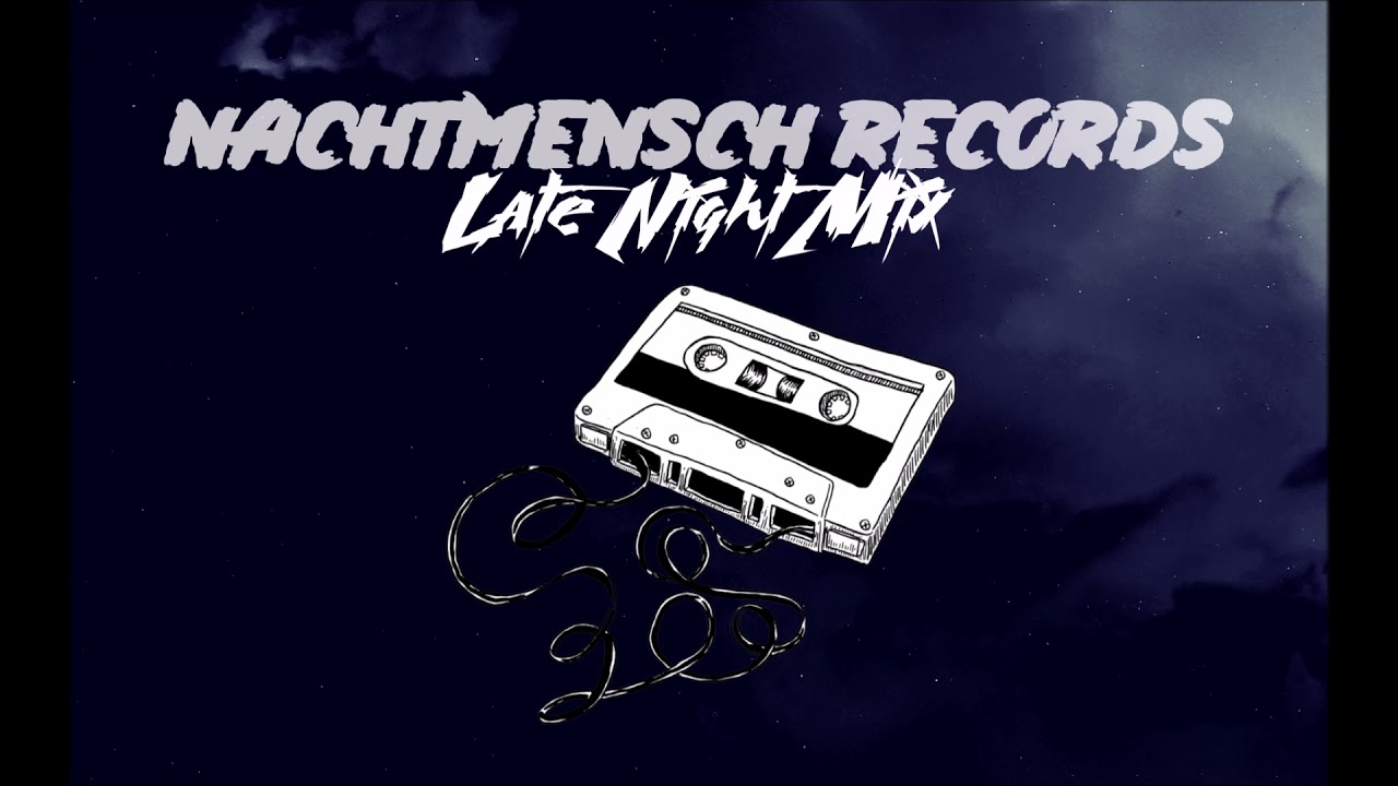 Nachtmensch Records Late Night Mix #1 - YouTube