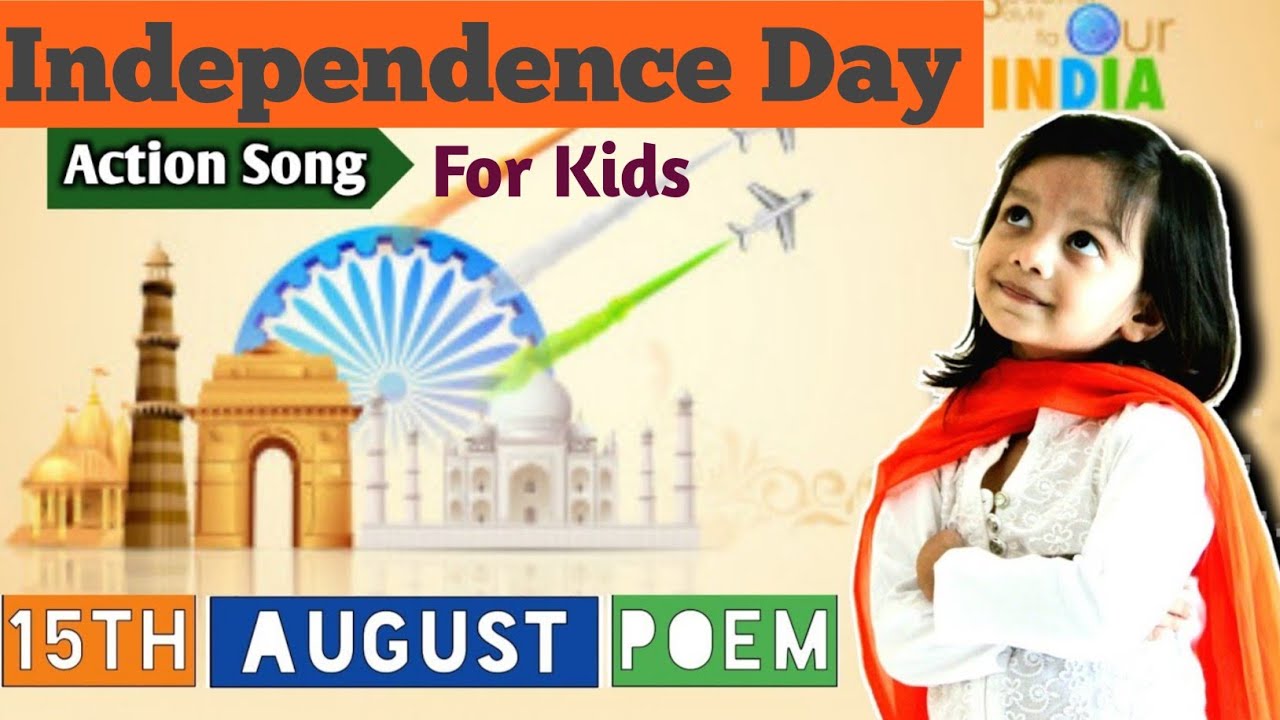 Independence Day Action Song | 15th August English Poem | Patriotic ...