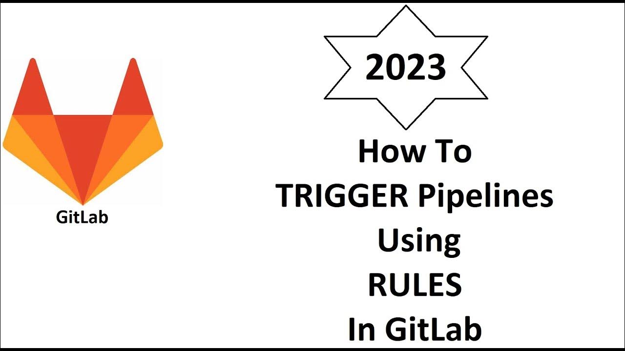 How To Use RULES in GitLab - YouTube